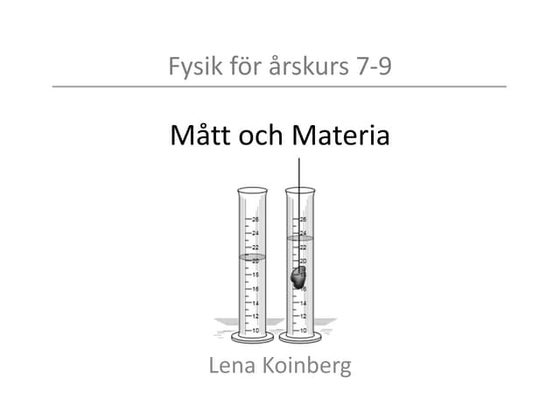 Lena Koinberg | Fysik: Kraft och Tryck | PPTX