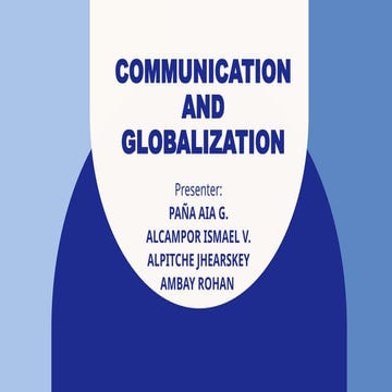 Globalization and Communication | PPTX