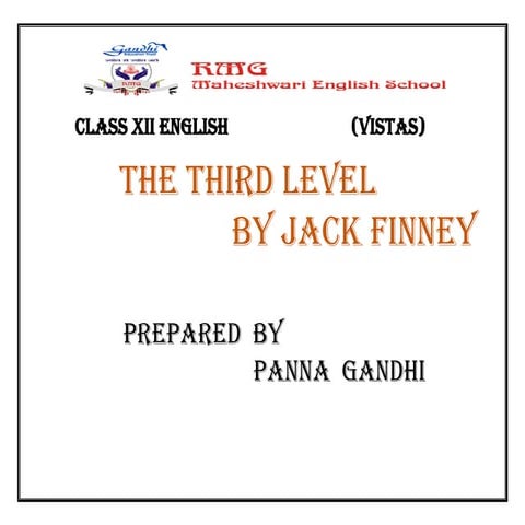 The Third Level - Class 12 - English Vistas | PPTX