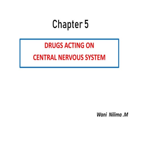 Drugs acting on central nervous system.. | PPTX