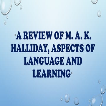 G-3 PPT REPORT.pptx_A REVIEW OF MAK HALLIDAY, ASPECTS | PPTX