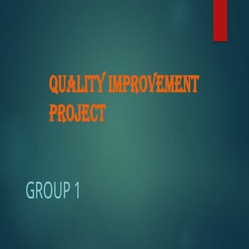 QUALITY IMPROVEMENT PROJECT presentation .pptx