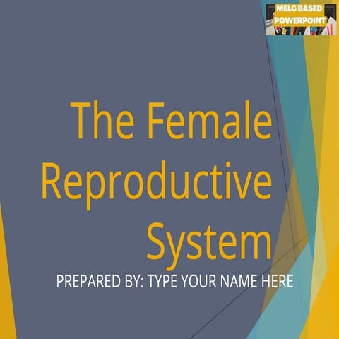 G10-Science-Q3-Week-1-The-Female-Reproductive-System.ppt
