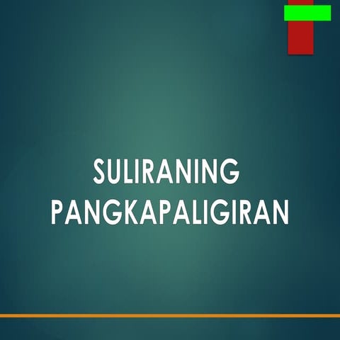 G10 AP Q1 Week 2-3 Suliraning Pangkapaligiran (1).pptx