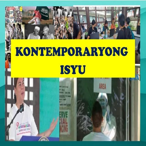 G10 Quarter 1- Week 1 KONSEPTO NG KONTEMPORARYONG ISYU.pptx