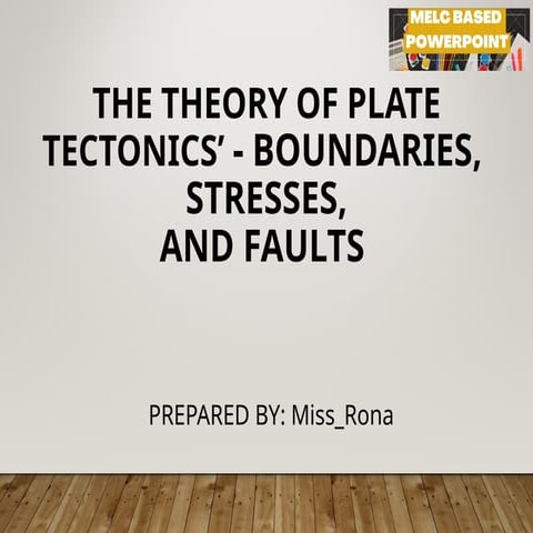 G10 Science Q1-W4-5- Tectonic Boundaries.pptx