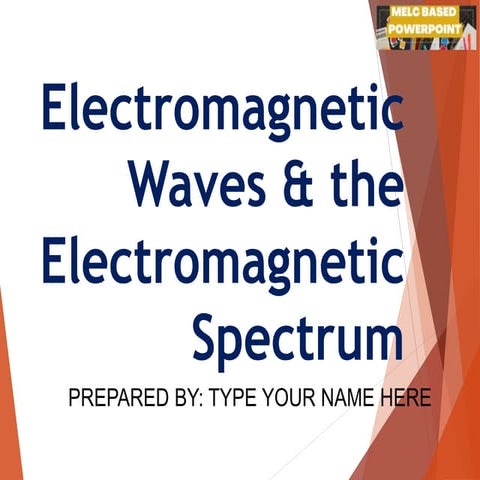 G10 Science Q2 W1 2 Electromagnetic Waves 1 Ppt Physics Science