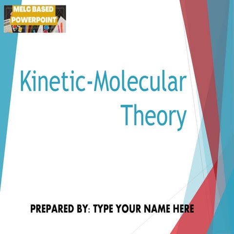 G10_Science_Q4-_Week_2-_Molecular_Kinetic_Theory[1].ppt
