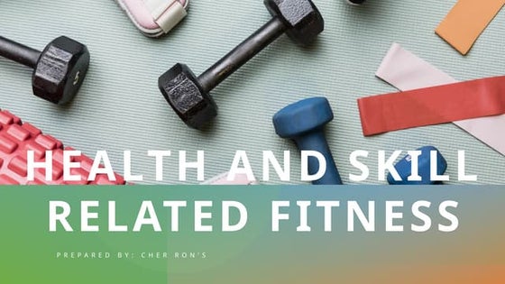 Health Related & Skills Related | PPT | Bodybuilding | Sports