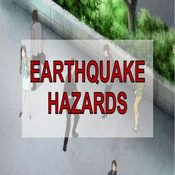 Earthquake Hazards | PPTX