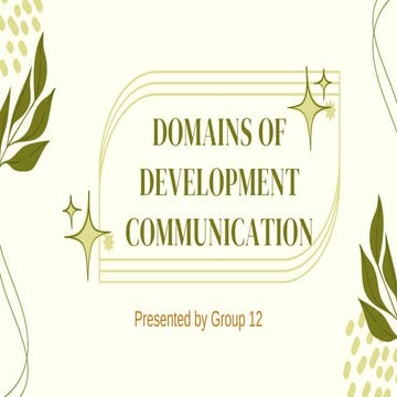 The Domains of Development Communication | PPT