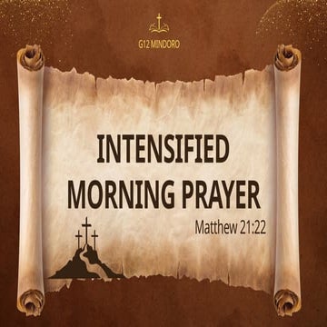 G12 MINDORO, INTENSIFIED MORNING PRAYER MEETING | PPTX