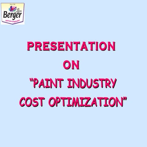 G 2 cost optimisation in paint industry - by subir bose | PPT