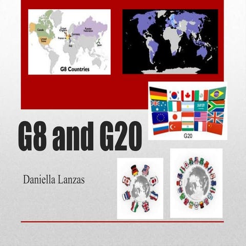 G20 and g8 | PPTX | Political Issues & policy | Politics