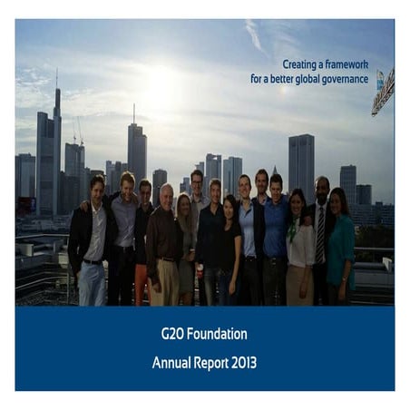 G20 Foundation - Annual Report 2013 | PPT