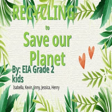 G2 recycling ppt.pptx grade two students | PPTX