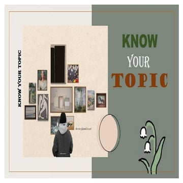 G3-KNOW-YOUR-TOPIC.pptxdjskkskskkdkskksdk | PPT