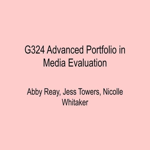 G324 advanced portfolio_in_media_evaluation[1] | PPT