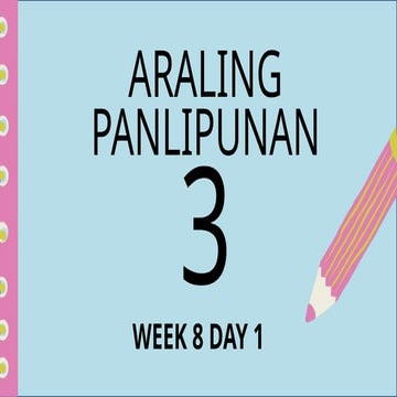 GRADE 3_Q1-WEEK8_ARALING PANLIPUNAN.pptx