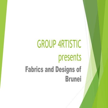 G4-FABRIC-AND-DESIGNS-OF-BRUNEI.pptx