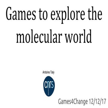 Games to explore the molecular world | PDF