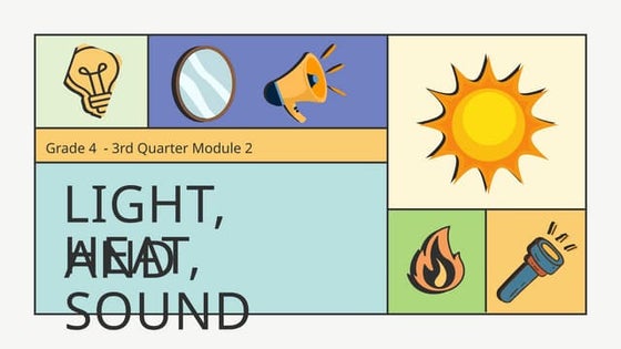 Science Grade 4 Light, Heat and Sound.pptx | Physics | Science