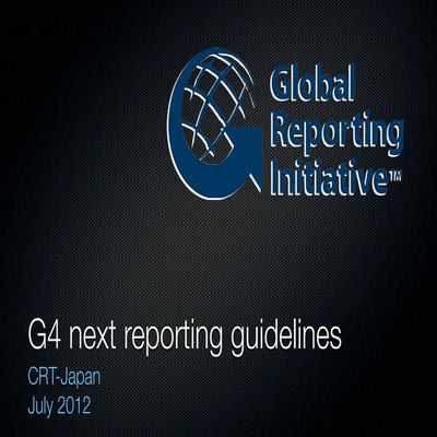 GRI G4 Draft Guidelines on Sustainability Reporting - for consultation ...