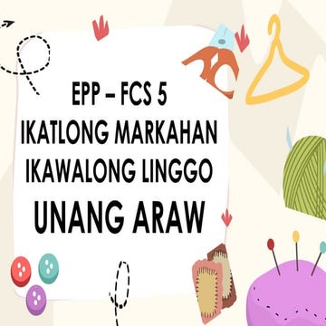 Powerpoint presentation for Grade 5 learners in EPP (Quarter 3, week 8 ...
