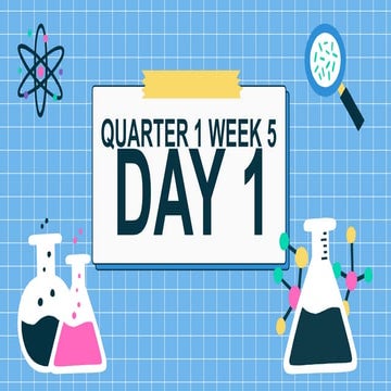 G6Q1 WEEK 5 SCIENCE PPT.pptx1111111111111111111111111 | PPTX