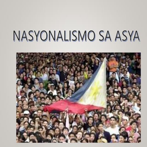 NASYONALISMO Araling Panlipunan Grade 7- | PPT