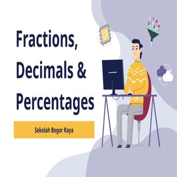 G7_Fractions, Decimal and Percentages.pptx