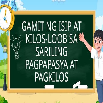 Esp 10- Presentation Ang kahalagahan ng deliberasyon ng isip at kilos ...