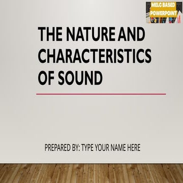 G7 Science Q3- Week 5- Nature and Characteristics of-Sound.pptx