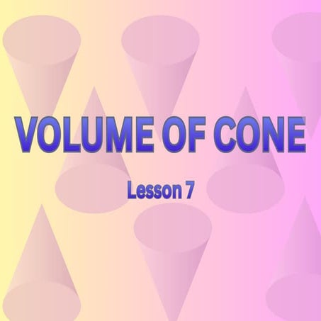 Finding the volume of a cone.pptx