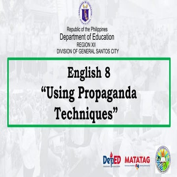 Propaganda Techniques-English 8-Quarter 3 | PPTX