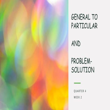 G8-Q4L2 Problem-Solution and General-Particular .pptx