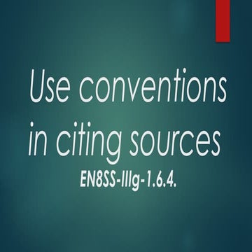 G8-USE-CONVENTIONS-IN-CITING-SOURCES.pptx