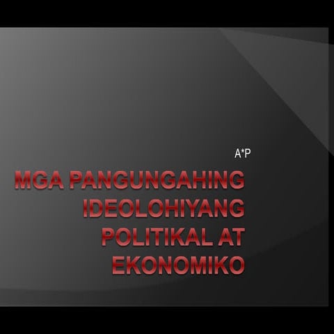 G8 AP Q4 Week 6 Ideolohiyang Politikal at Ekonomiya.ppt