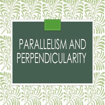 G8 Math Q4- Week 5- Parallel and Perpendicular Lines.pptx