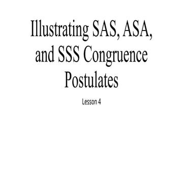 G8_Q3_L4_Module_Illustrating-SAS-ASA-and-SSS-Congruence-Postulates.pptx