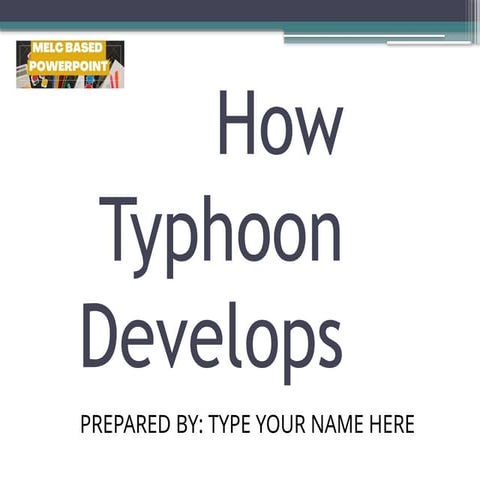 G8 Science Q2- Week 5- How Typhoon Develops.pptx | Free Download