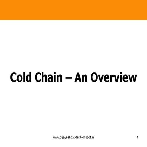 Cold chain ppt | PPTX
