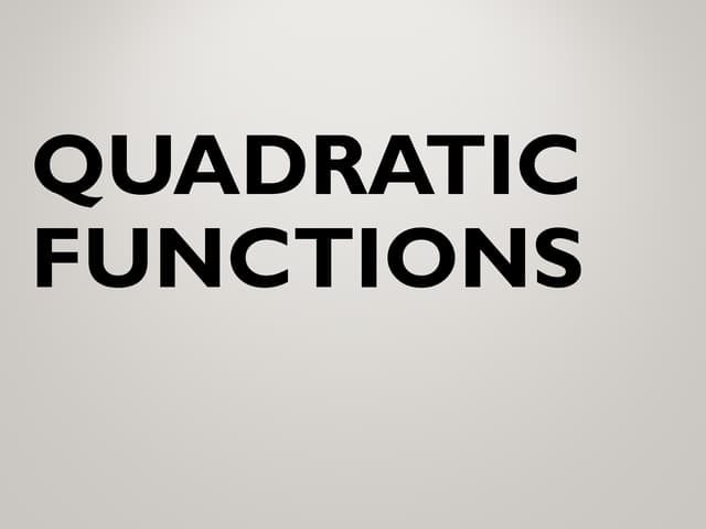 Mathematics 9 Lesson 3: Quadratic Functions | PPTX