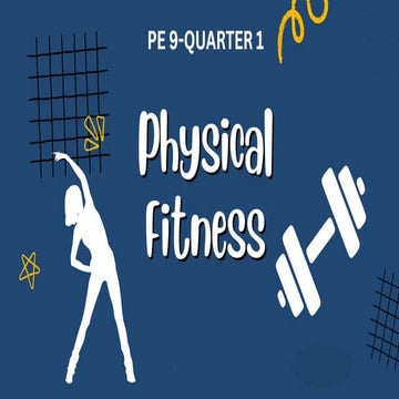 G9-Q1-PE9-Lesson1-(PhysicalFitness).pptx