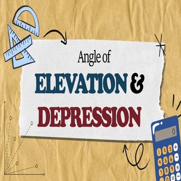 Grade 9 angle_of_elevation_depression.pptx