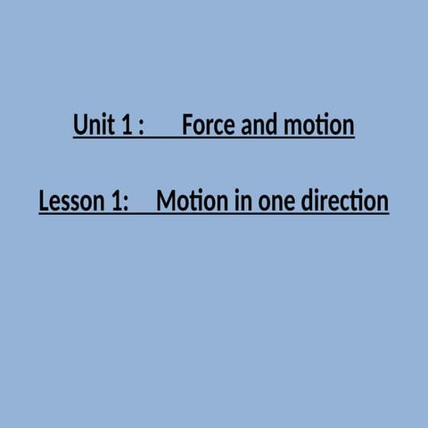 Motion G9-T1-SCI-Unit 1 lesson1 new.pptx