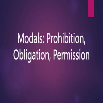 English 9 Quarter 1 MODALS: Prohibition, Obligation and Permission.pptx
