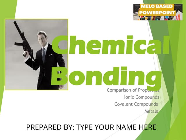 Properties of Ionic compounds and Covalent Bonds | PPTX