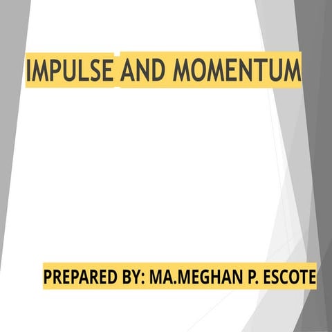 G9 Science Q4- Week 3 Impulse Momentum.pptx