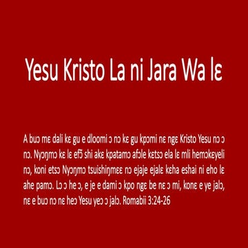 Ga - The Precious Blood of Jesus Christ - Yesu Kristo La ni Jara Wa lɛ.pptx